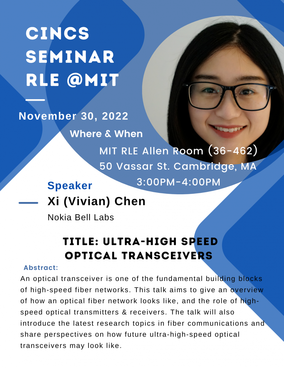 CINCS Seminar with Xi (Vivian) Chen 11/30 RLE Allen Room at 3:00PM ...